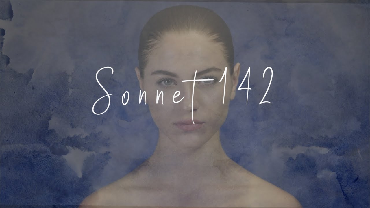 Shakespeare's Sonnet 142 - "Love is my sin, and thy dear virtue hate ...