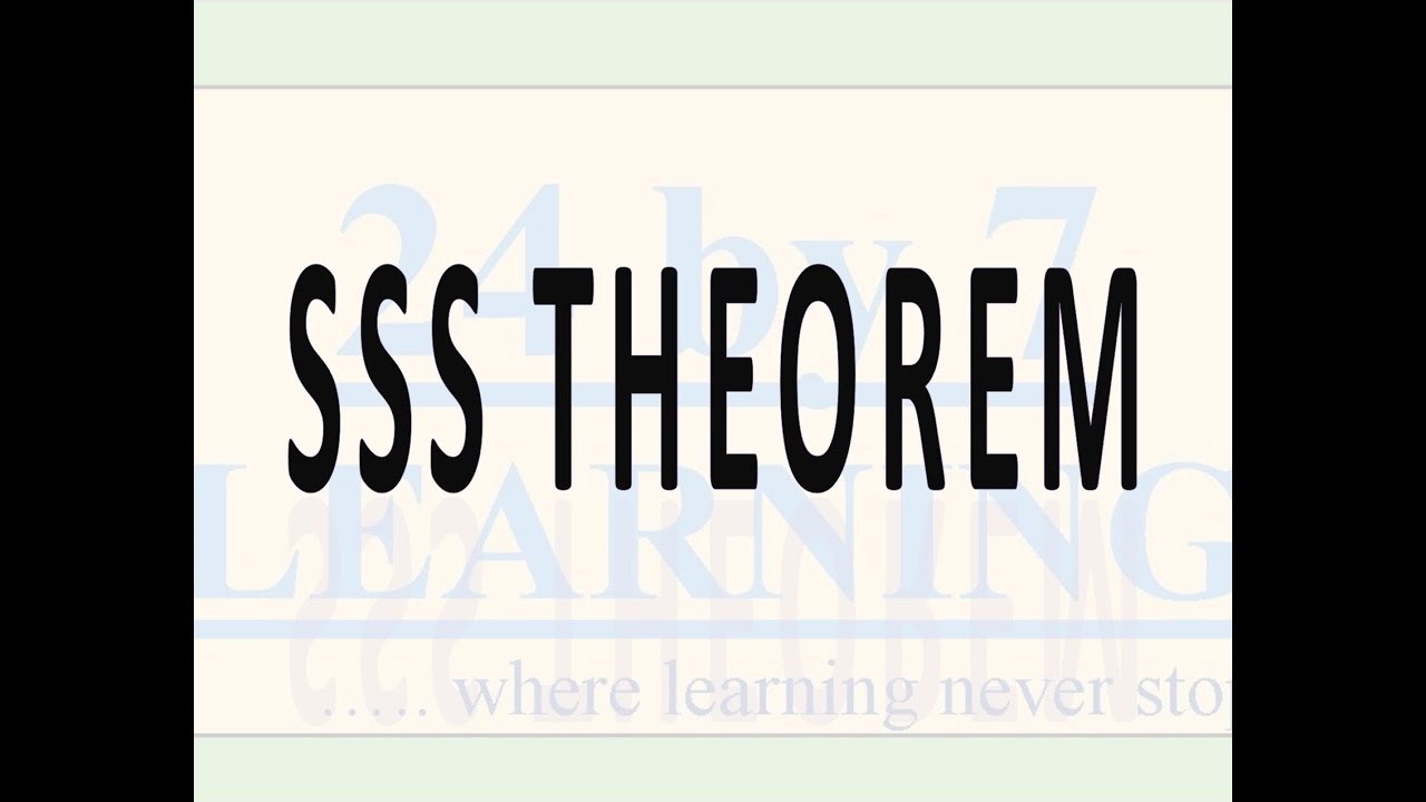 Video 4: SSS Theorem - YouTube
