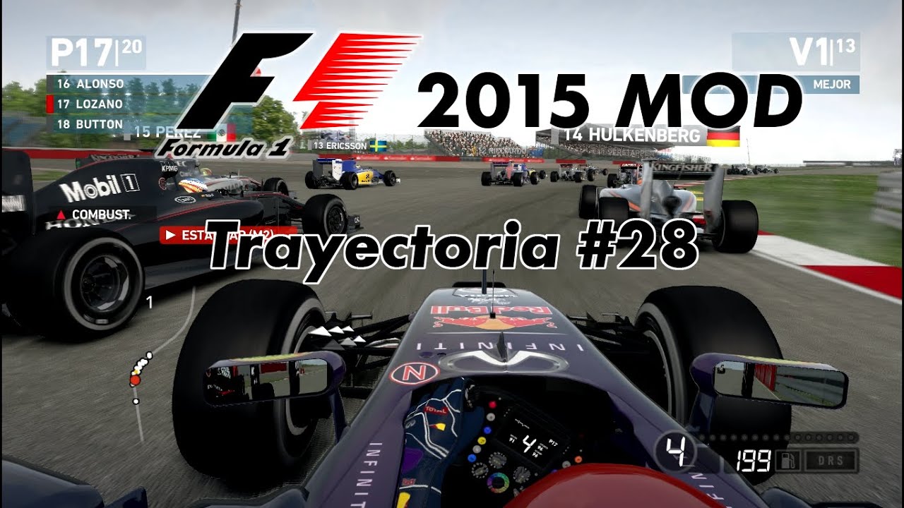 F1 2014 Mod 2015 - Trayectoria #28 - GP Gran Bretaña - YouTube