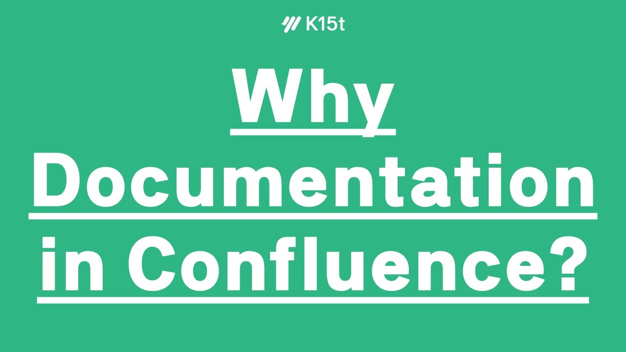 Why Documentation in Confluence? - YouTube