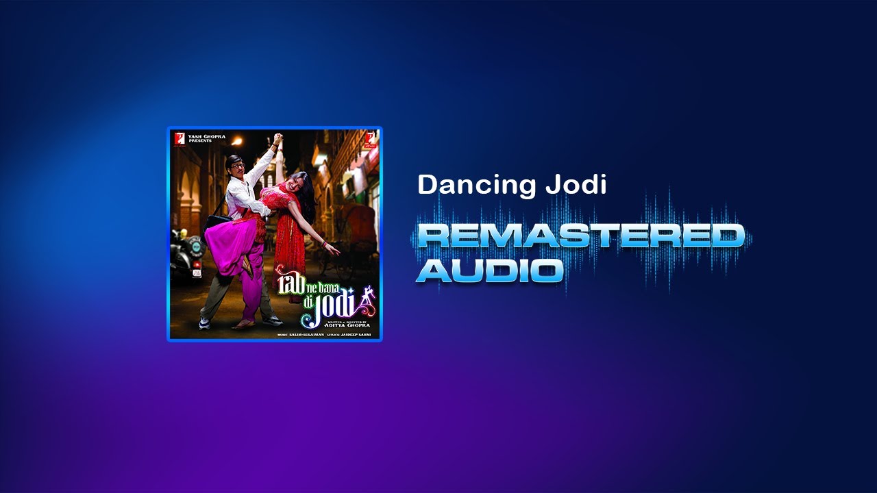 Dancing Jodi - Rab Ne Bana Di Jodi - Salim-Sulaiman - DOLBY ATMOS MIX ...