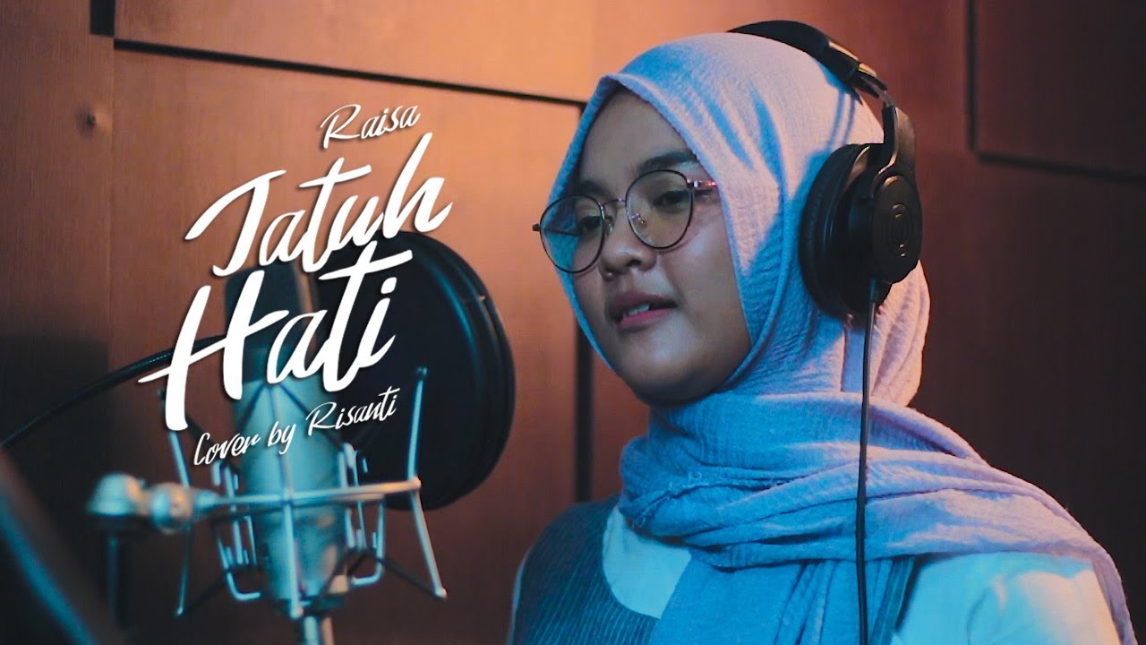 Raisa - Jatuh Hati | Cover by Risanti (HD AUDIO) - YouTube