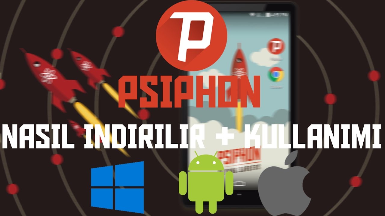 Psiphon İndirme + Kurulum , Kullanımı - YouTube