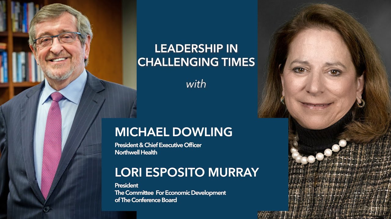 Leadership in Challenging Times: A Discussion with Michael Dowling ...