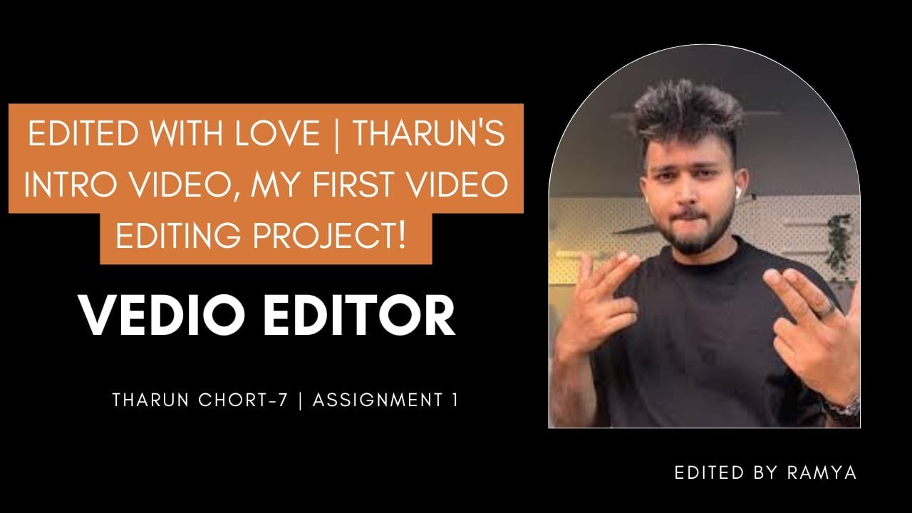 Tharun Speaks Video Editing Course | My First Project Assignment - Learn Video Editing from ...