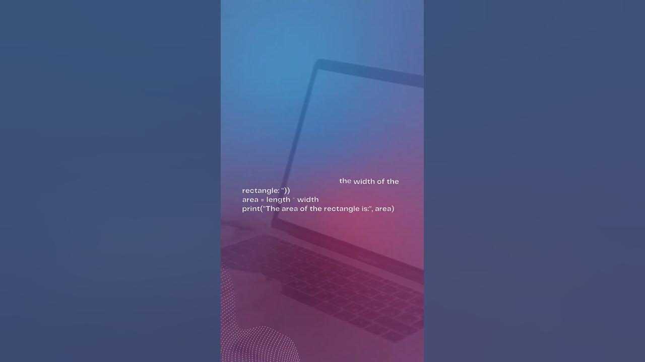 Python Program Calculate The Area Of A Rectangle Python Pythonprogramming Youtube