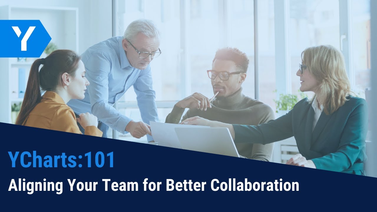 YCharts 101: Aligning Your Team for Better Collaboration - YouTube