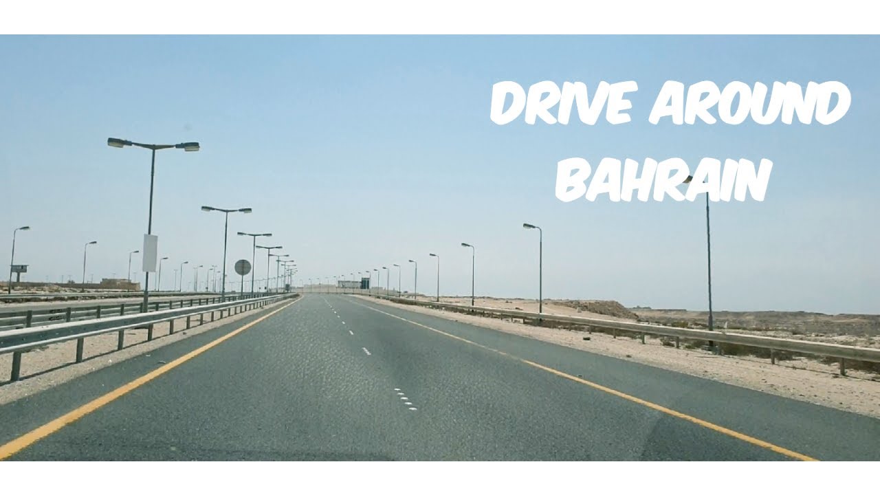 Beautiful Bahrain | Driving Around - YouTube