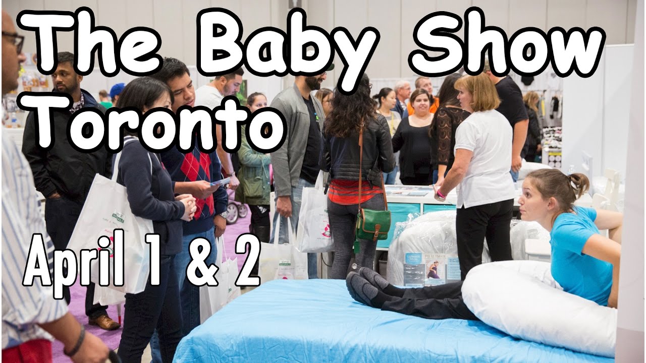 The Baby Show | April 1 & 2 | Toronto - YouTube