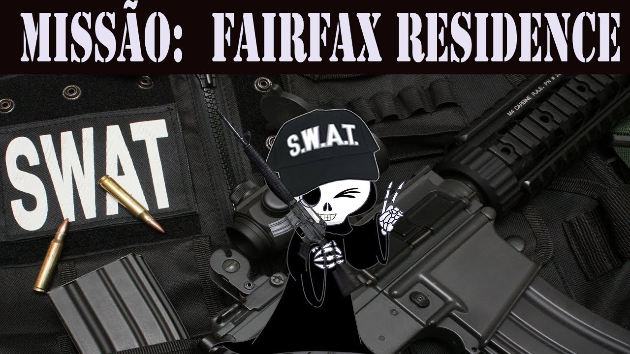 Swat 4 - Fairfax Residence - YouTube