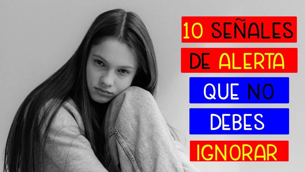 10 señales de alerta que no debes ignorar - YouTube