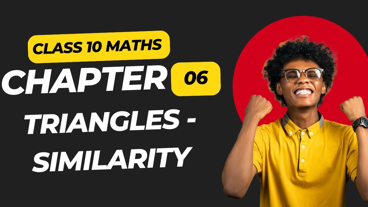 Class 10th Maths | Criteria of Similarity of Triangles | Class 10 New ...