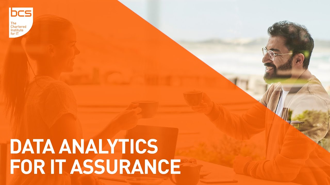 Data Analytics for IT Assurance | BCS Information Risk Management and ...