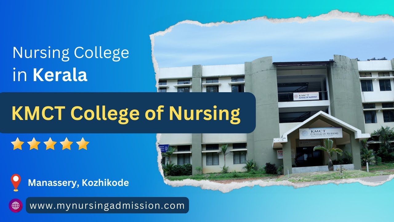 KMCT College of Nursing - Kozhikode | Nursing Colleges In Kerala ...