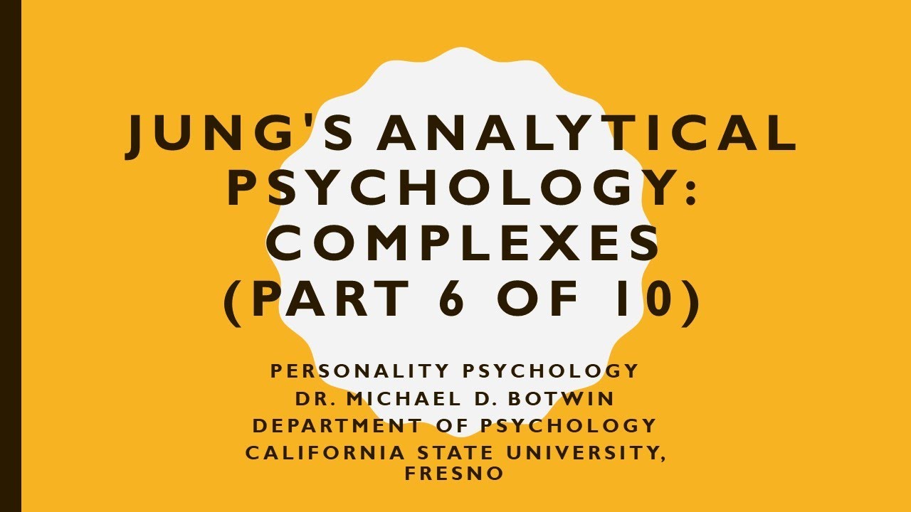 P154 Jung's Analytical Psychology (Part 6) -- Complexes - YouTube