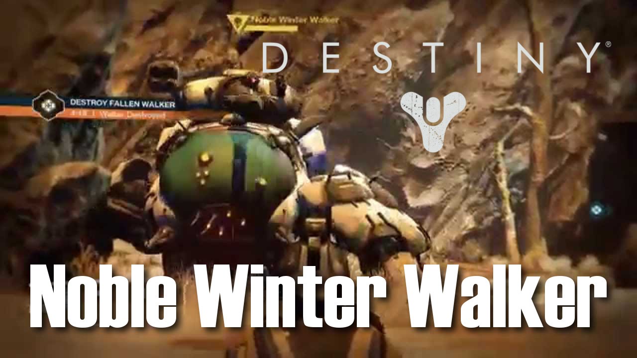 Destiny - Public Event - Destroy Fallen Walker (Noble Winter Walker ...