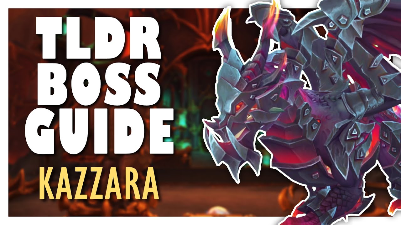 TLDR KAZZARA Normal/Heroic Boss Guide | WoW 10.1 Aberrus Guide - YouTube