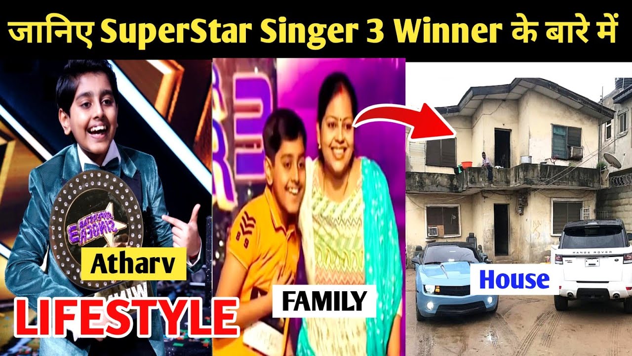 Atharv Bakshi Lifestyle, Superstar singer 3 Winner, Biography Age ...