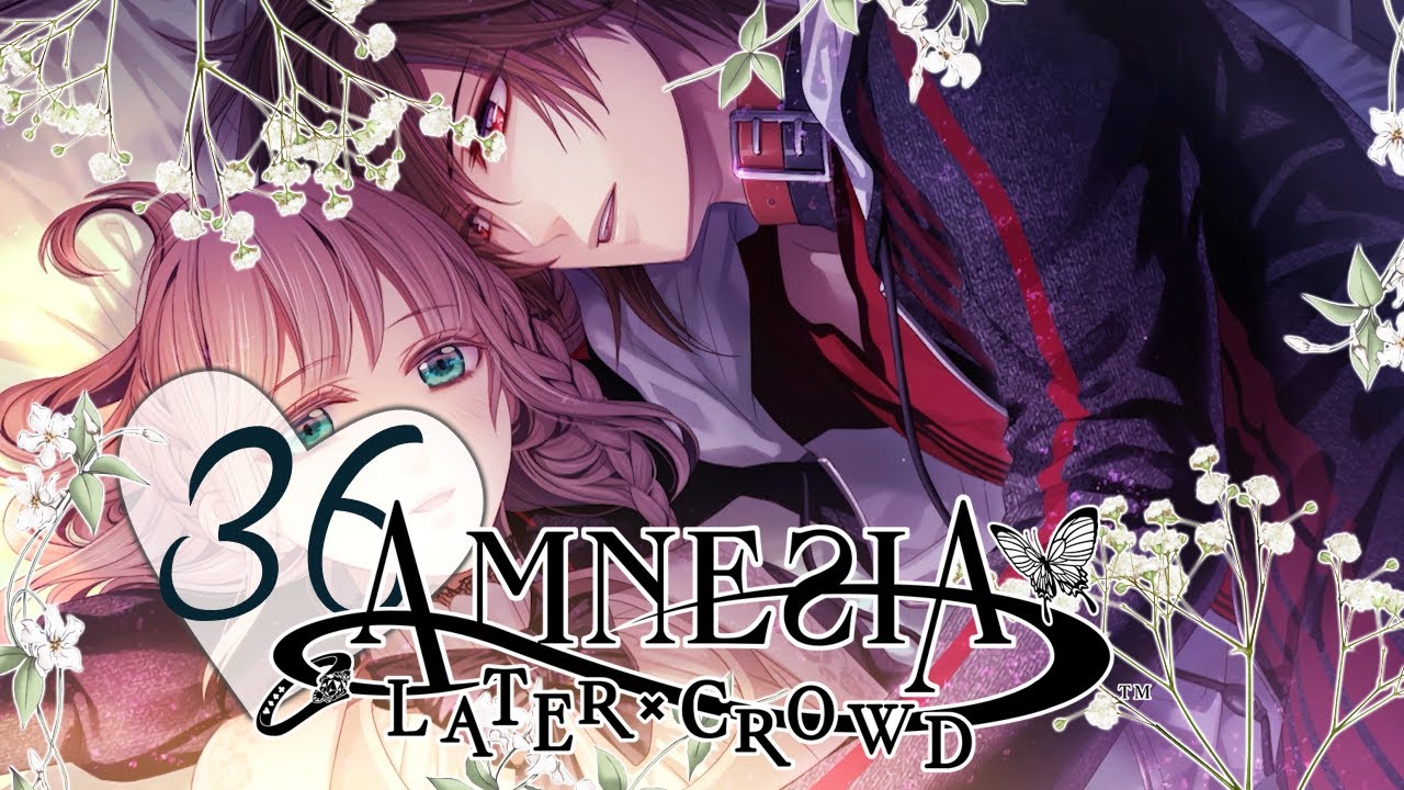 🍀 Amnesia: Later x Crowd (Shin Route Gameplay): 36 - Love You Always ...
