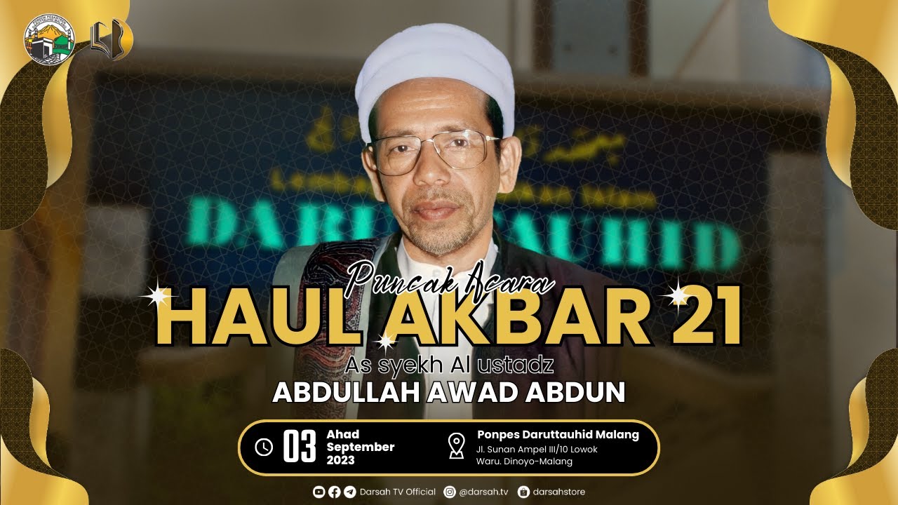 🔴LIVE | PUNCAK ACARA HAUL AKBAR AS-SYEKH AL-USTAD ABDULLAH AWAD ABDUN - YouTube