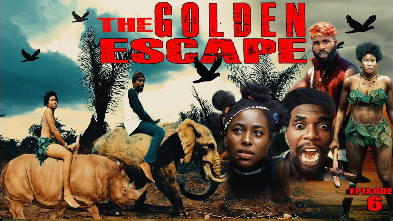 THE GOLDEN ESCAPE (Best Nigerian Adventure movie) full episode 6 (The ...