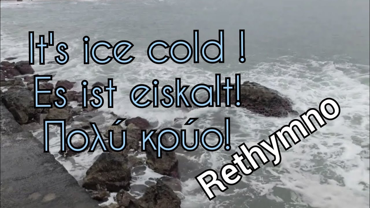 Kreta (Crete) , EISKALT in Rethymno, it's ICE COLD in Rethymno , πολύ ...