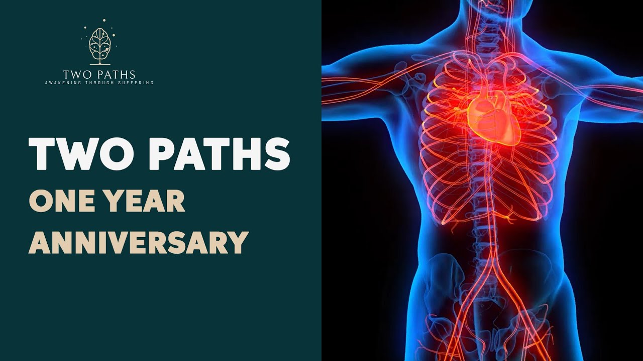 Two Paths | One Year Anniversary - YouTube