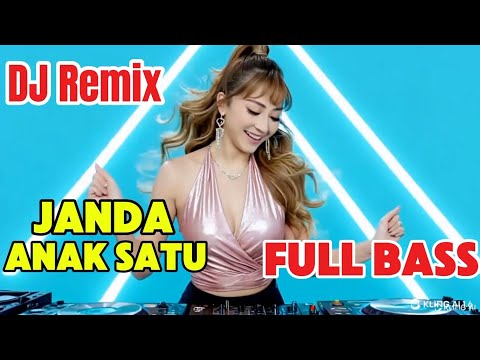 DJ Remix Full Bass | Janda Anak Satu - DJ Remix Terbaru 2025  | Musik Remix Pro