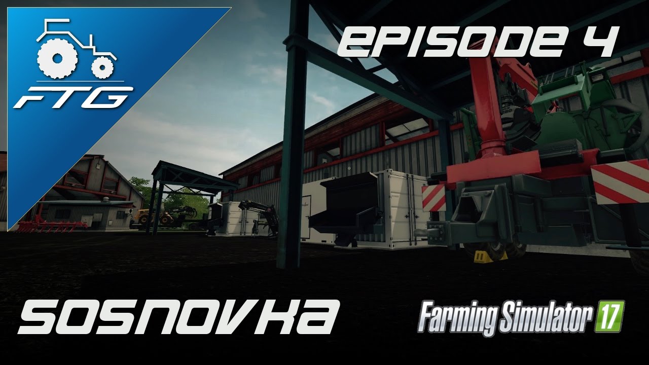 FS17 (PS4) | Clearing the way for BIG BUD | Sosnovka Part 2 - YouTube
