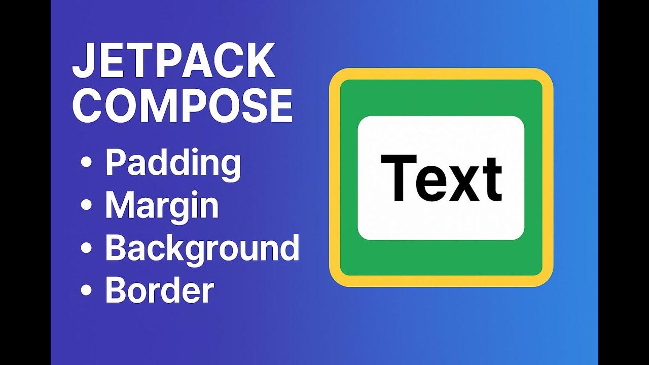 Jetpack Compose Modifiers – Padding, Margin, Background, Border | Urdu Hindi + English Mix - YouTube