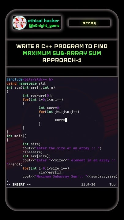 Maximum Sub Array Sum Approach 1 Coding Nonightgams Array Dsa Programming Cplusplus
