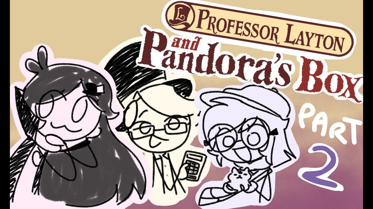 Sam, Katie, and Pastel Finish Layton and Pandora's Box: PART 2 - YouTube