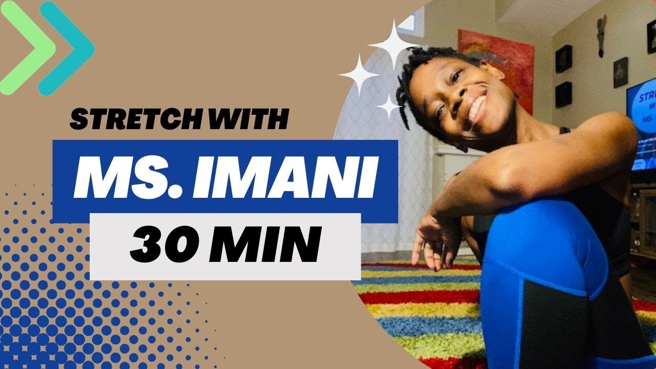 Feb 14th Stretch With Ms. Imani - YouTube