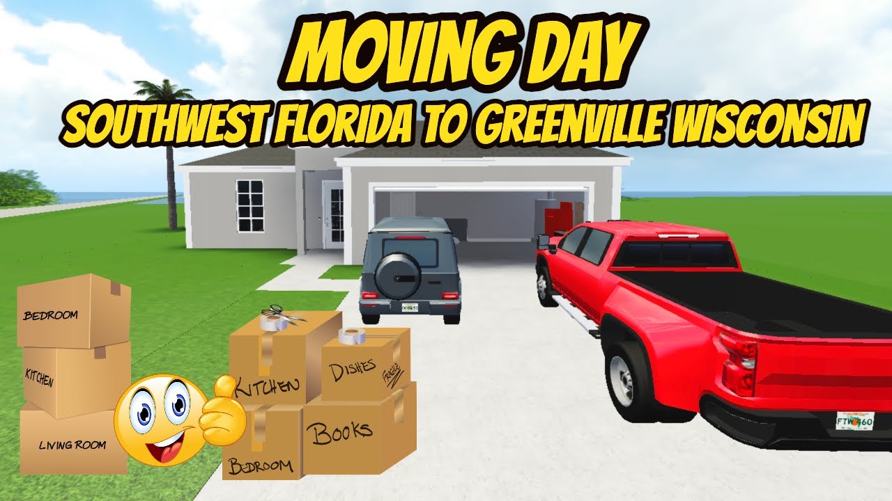 Southwest, Florida Roblox l Moving Day Roleplay SWFL To Greenville Wisc ...