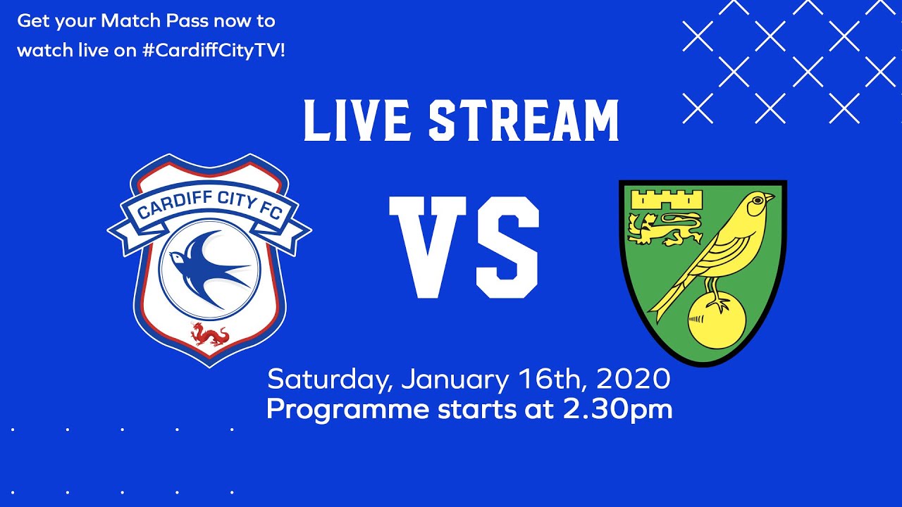 MATCHDAY LIVE | CARDIFF CITY vs NORWICH - YouTube