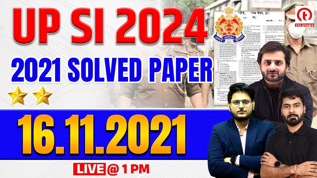 UPSI Previous Year Question Paper | UP SI 16 Nov, 1st Shift 2021 Paper ...