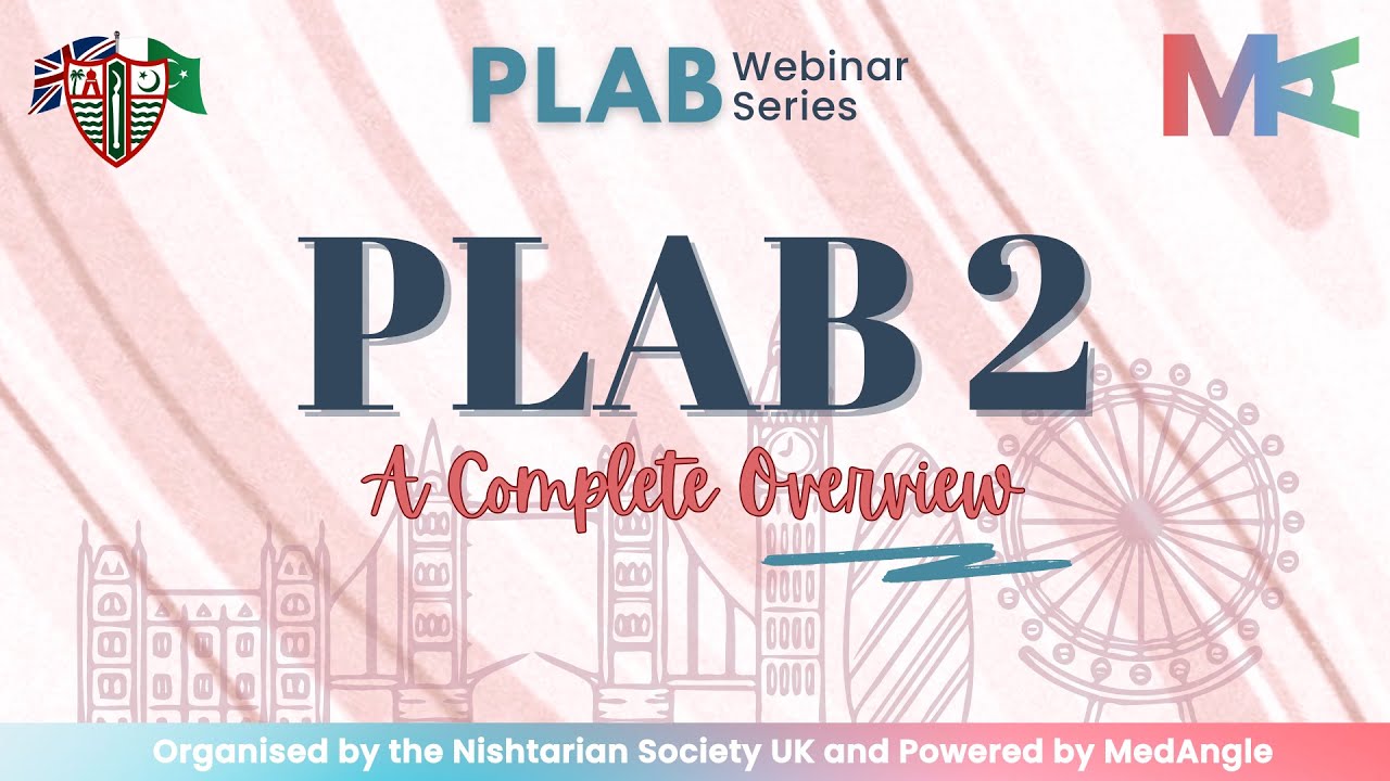 PLAB Webinar Series: PLAB 2: A Complete Overview – Your Guide to PLAB 2 ...