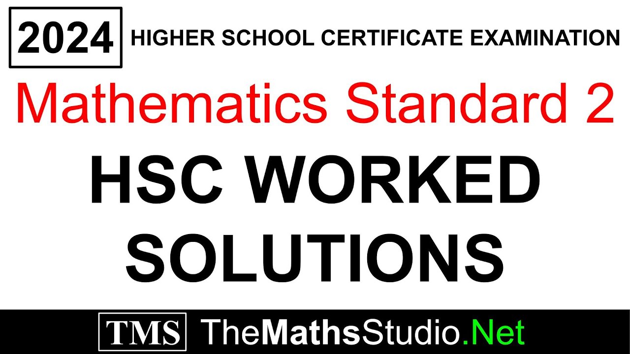 2024 Maths Standard 2 HSC exam paper complete worked solutions ...