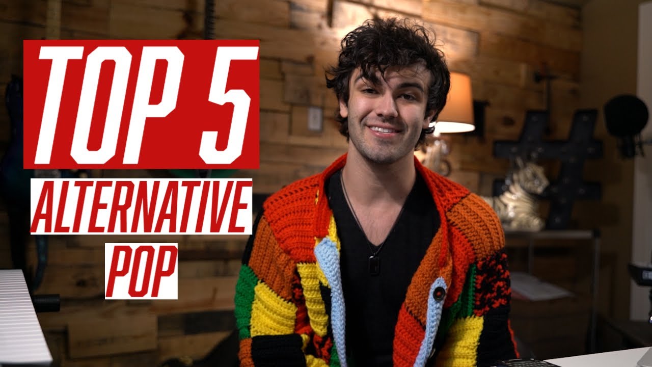My TOP 5 Alternative Pop Songs For 2020 YouTube my-top-5-alternative-pop-songs-for-2020-youtube