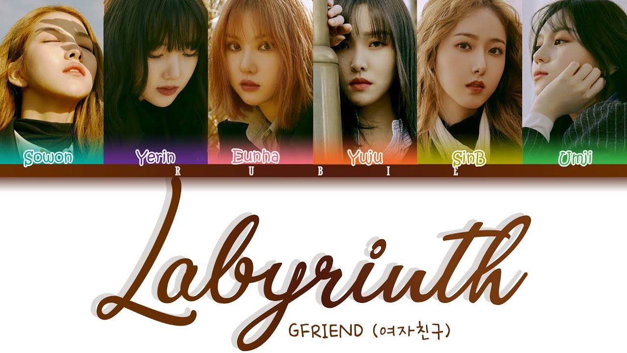 GFRIEND (여자친구) - "Labyrinth" Lyrics [Color Coded Han/Rom/Eng/가사] - YouTube