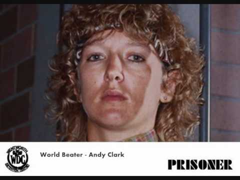 World Beater - Andy Clark (MUSIC FROM PRISONER: CELL BLOCK H)