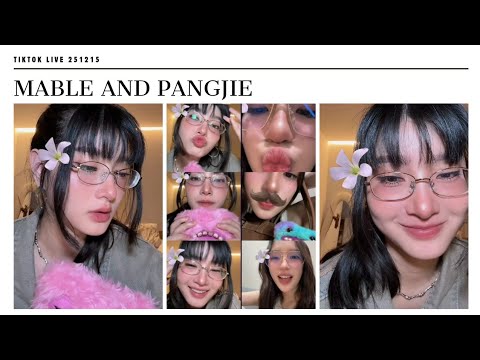 [TikTok Live] 251215 | Mable ft. Pangjie | Eng Auto Sub #mable ...