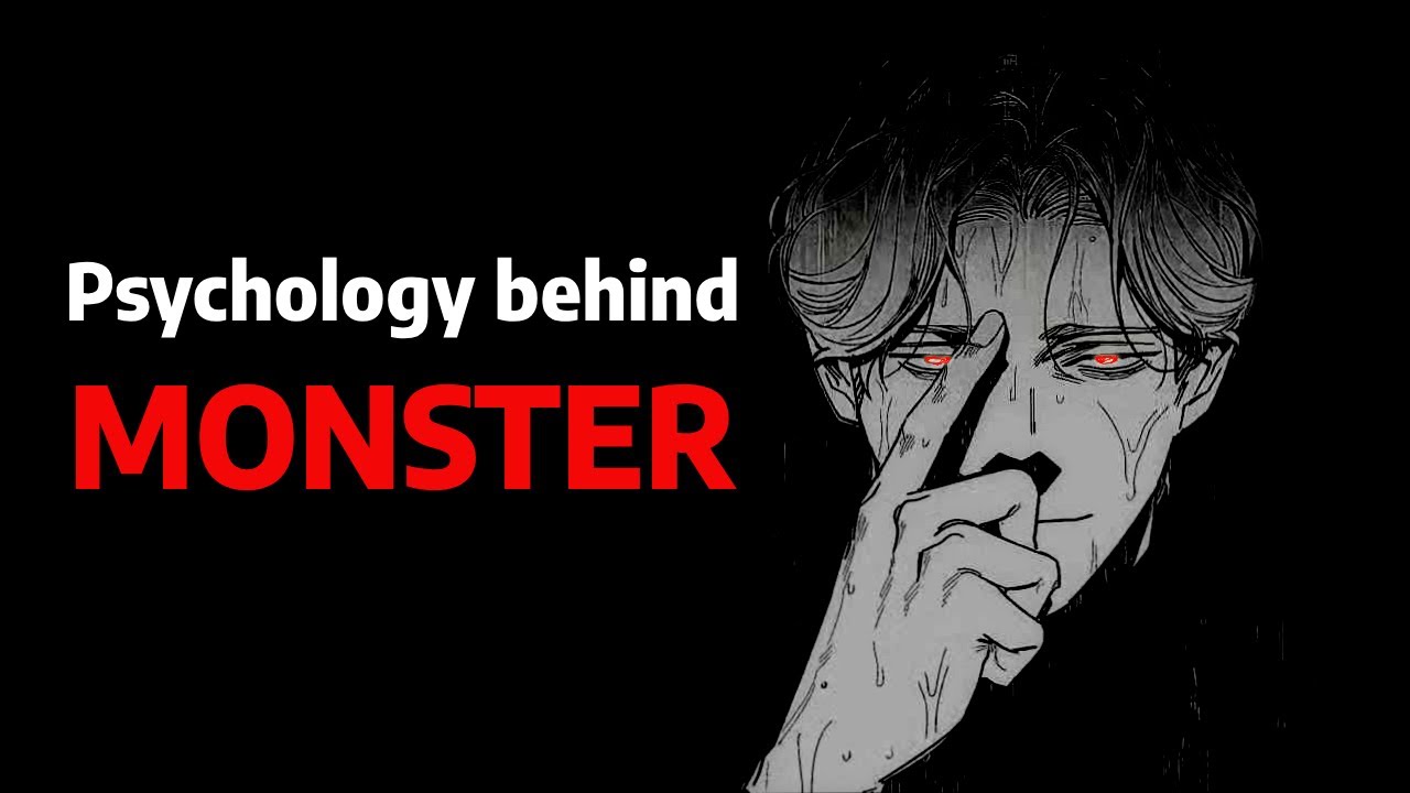Boy to MONSTER || Psychology behind Monster || JOHAN LIBERT - YouTube