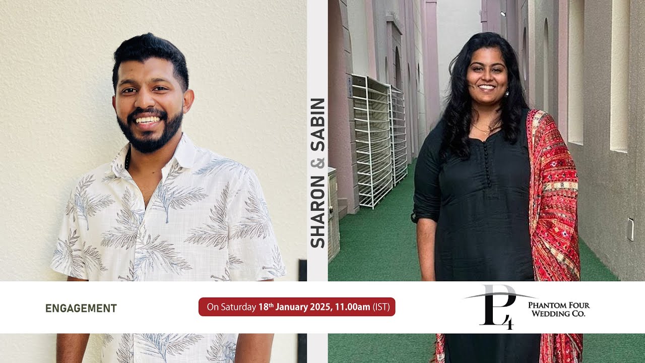 SHARON & SABIN || ENGAGEMENT CEREMONY || 18 JANUARY 2025 || PHANTOM ...