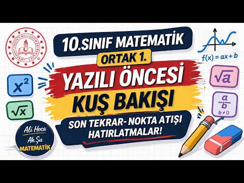 10.Sınıf Matematik Ortak 1. Yazılı Son Tekrar | 17 Dakikada Full Fonksiyon Özeti (2026)