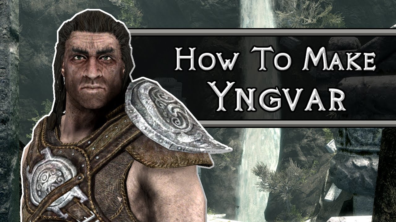 Skyrim: How To Make Yngvar the Singer - YouTube