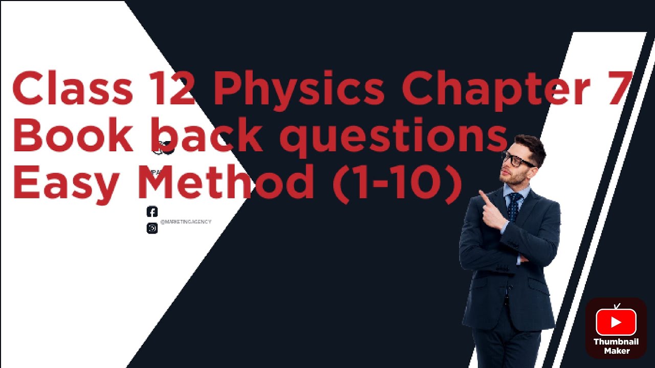 Class 12 Physics Chapter 7 Book Back questions. Easy Method (1-10 ...