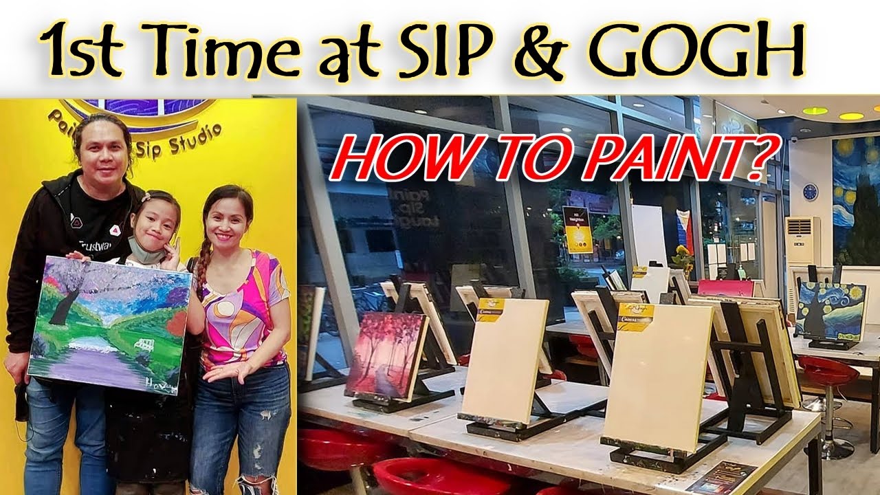 SIP AND GOGH "HOW TO PAINT" EXPERIENCE || 9-YEAR OLD'S FIRST TIME ON ...