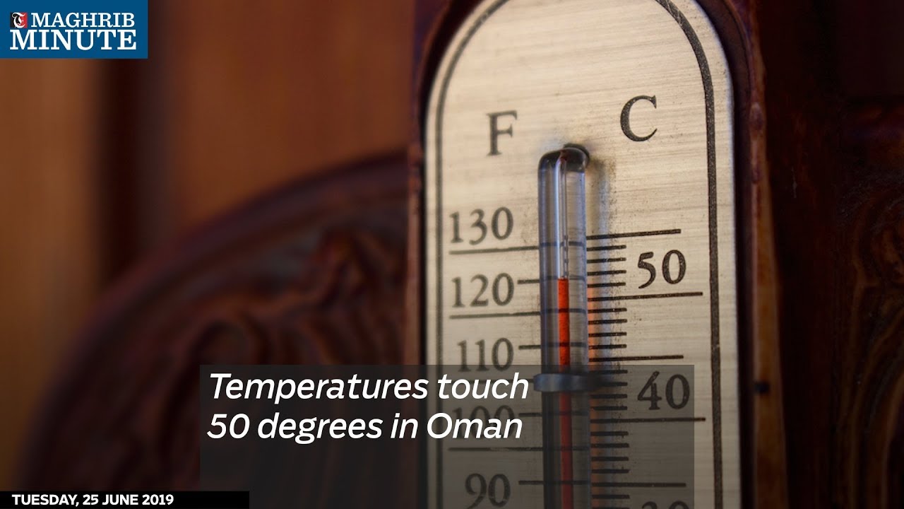 Temperatures touch 50 degrees in Oman - YouTube