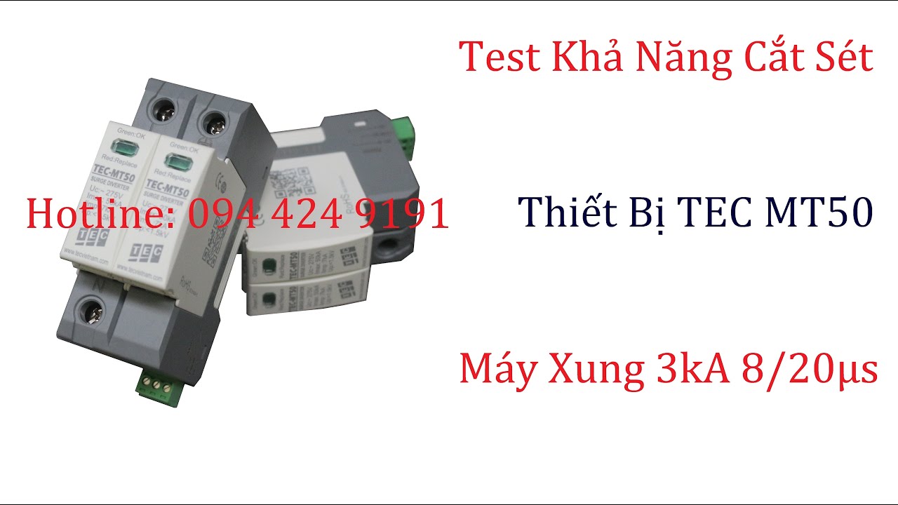 Kiểm Tra Test Cắt Sét MT50 - YouTube